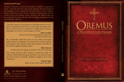 Oremus: A Treasury of Latin Prayers with English Translations