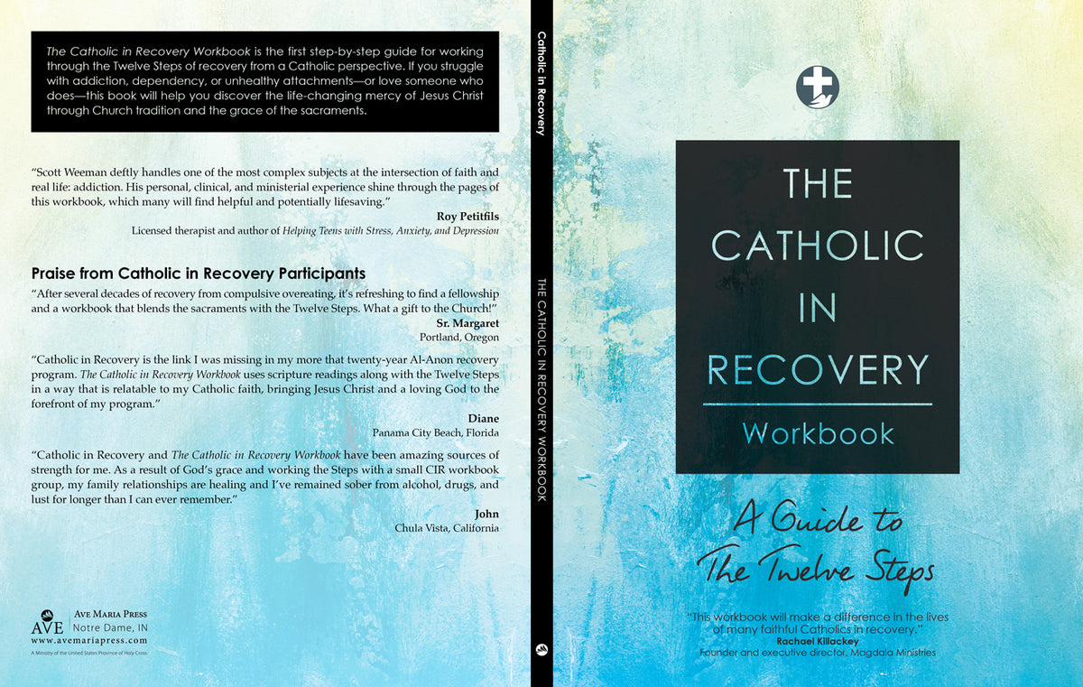 The Catholic in Recovery Workbook